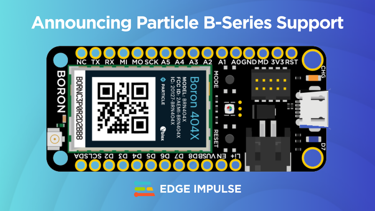 Edge Impulse Announces Support for Particle B-Series Devices