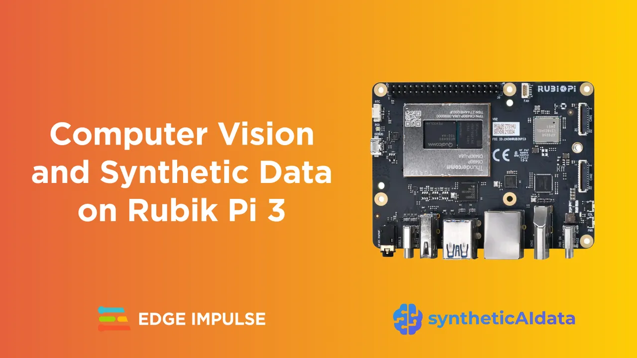 Rubik Pi 3: Getting Started with Computer Vision and Synthetic Data